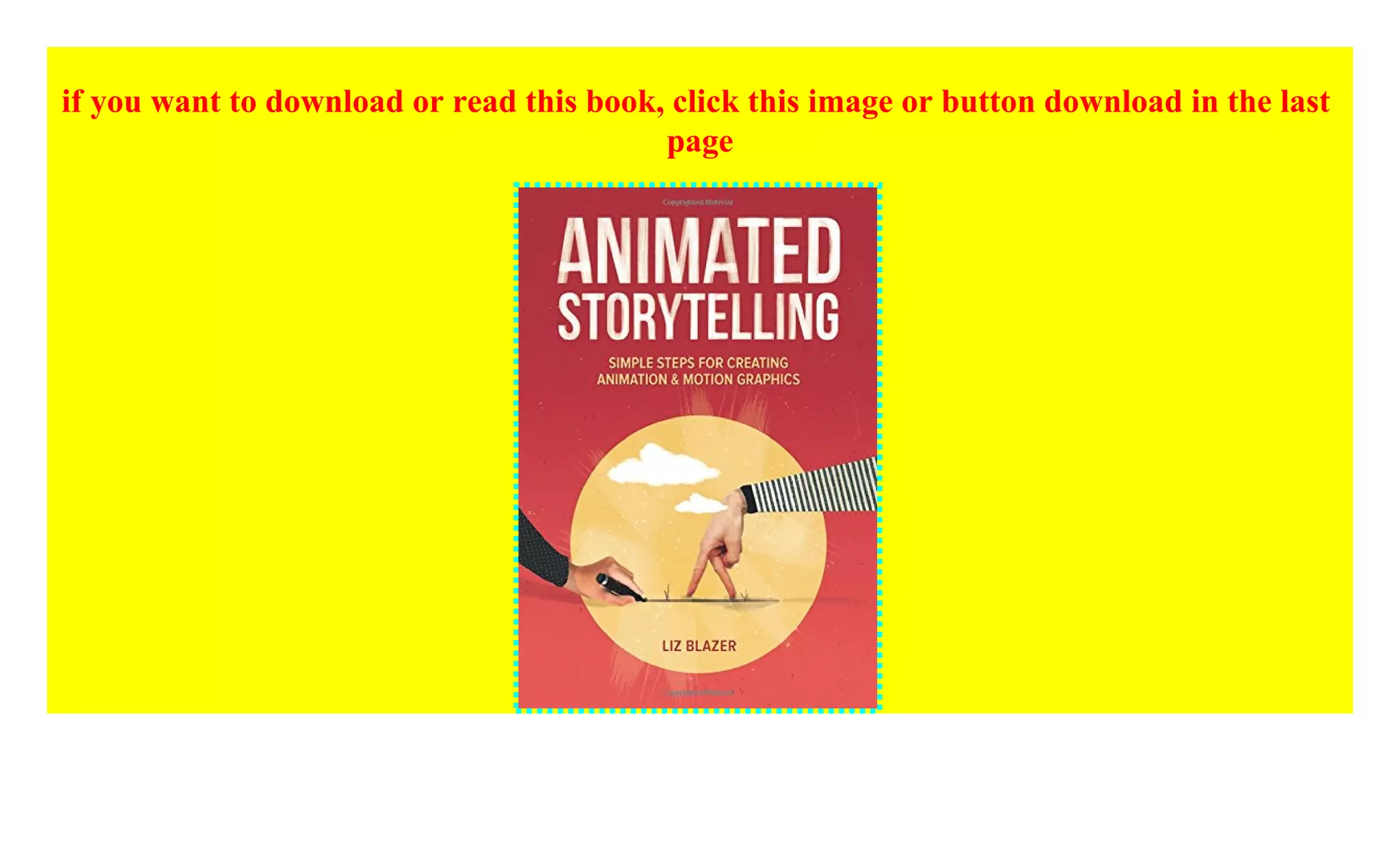 Animated Storytelling: Simple Steps for Creating Animation and Motion ...
