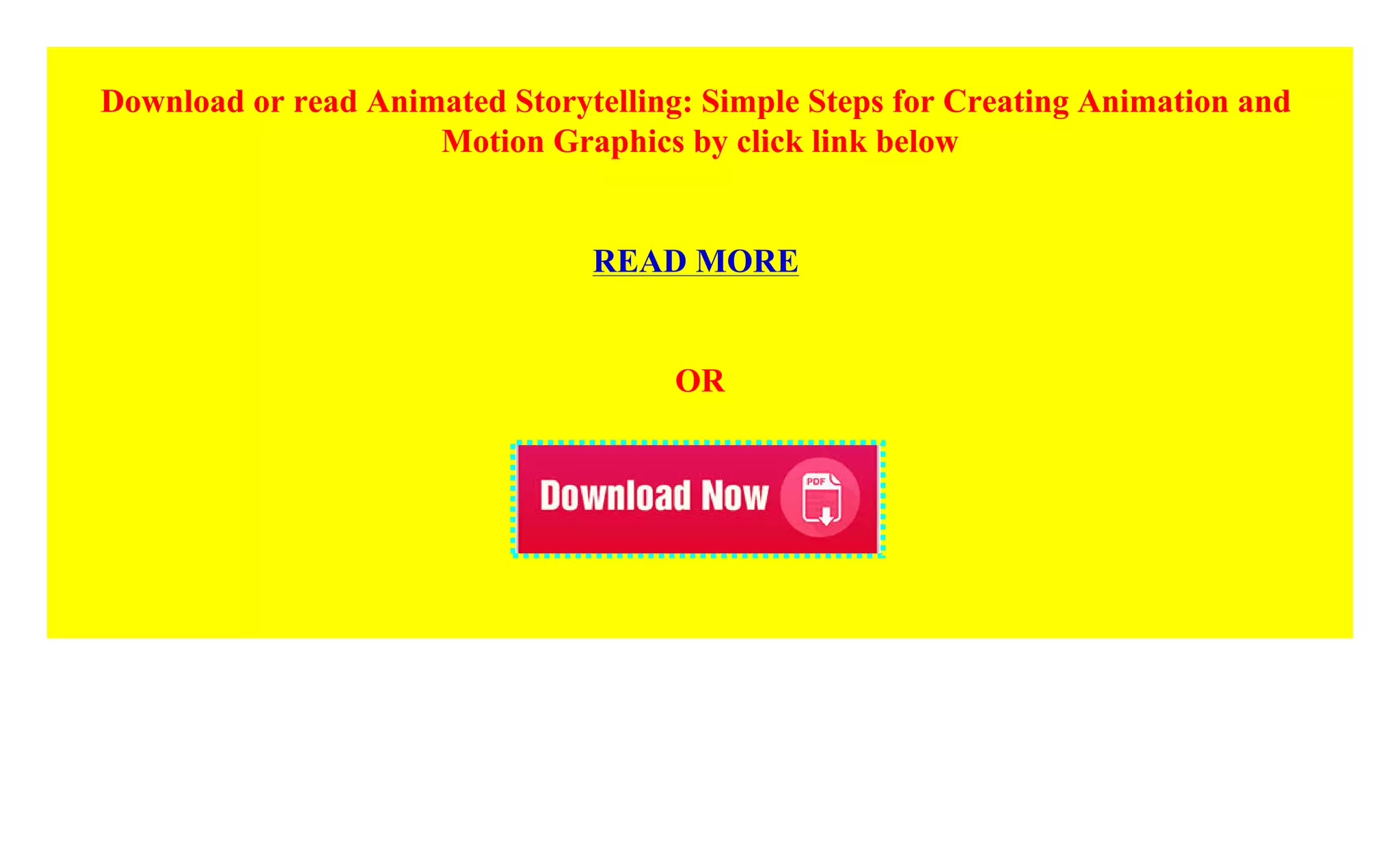 Animated Storytelling: Simple Steps for Creating Animation and Motion ...