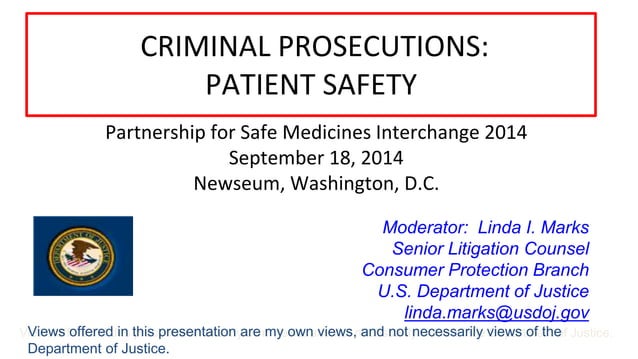 PSM Interchange 2014 Panel 2: Linda Marks, Criminal Prosecutions ...