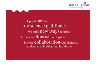 Uppsala BIO Life Science Pathfinder | PPT