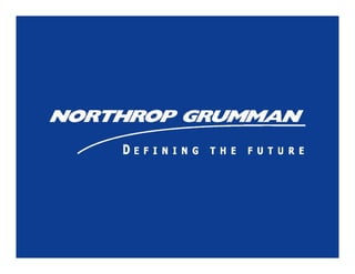 northrop grumman Slide Presentation 2008 1st | PDF