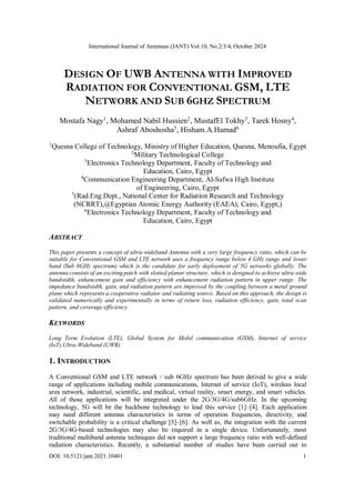 DESIGN OF UWB ANTENNA WITH IMPROVED RADIATION FOR CONVENTIONAL GSM, LTE NETWORK AND SUB 6GHZ ...