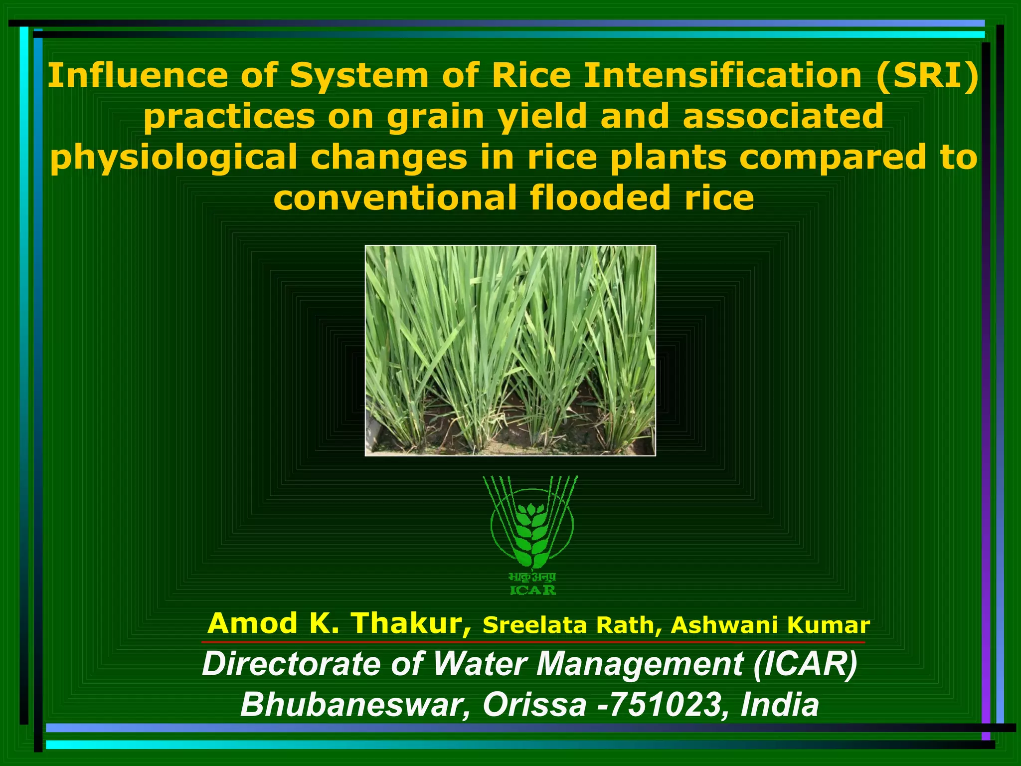 1043 Influence of System of Rice Intensification (SRI) practices on grain yield and associated ...