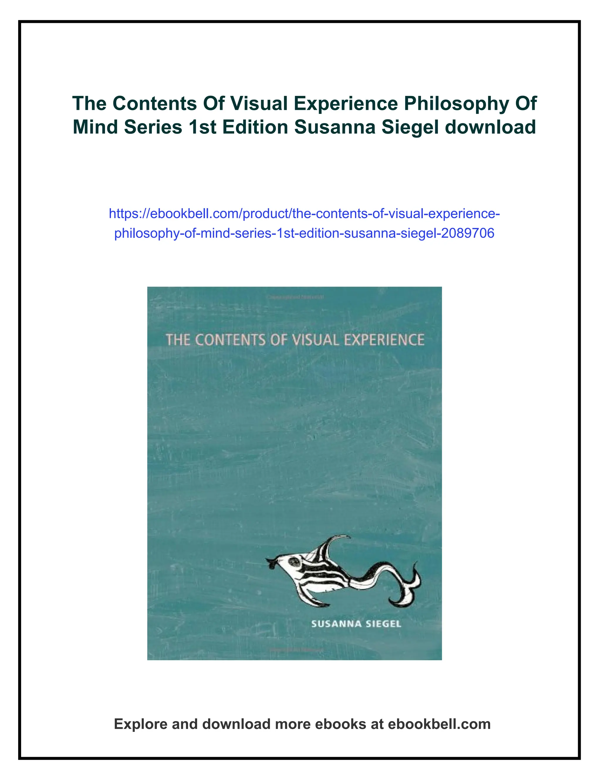 The Contents Of Visual Experience Philosophy Of Mind Series 1st Edition ...