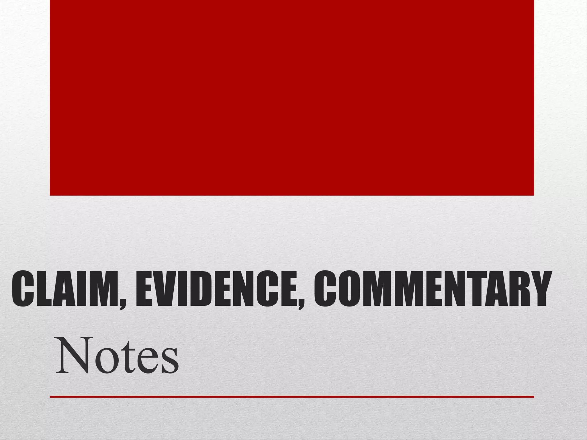 Claim Evidence Commentary | PDF