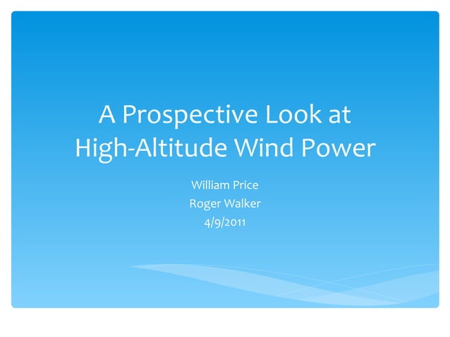 A Look at High-Altitude Wind Power Generation | PPT