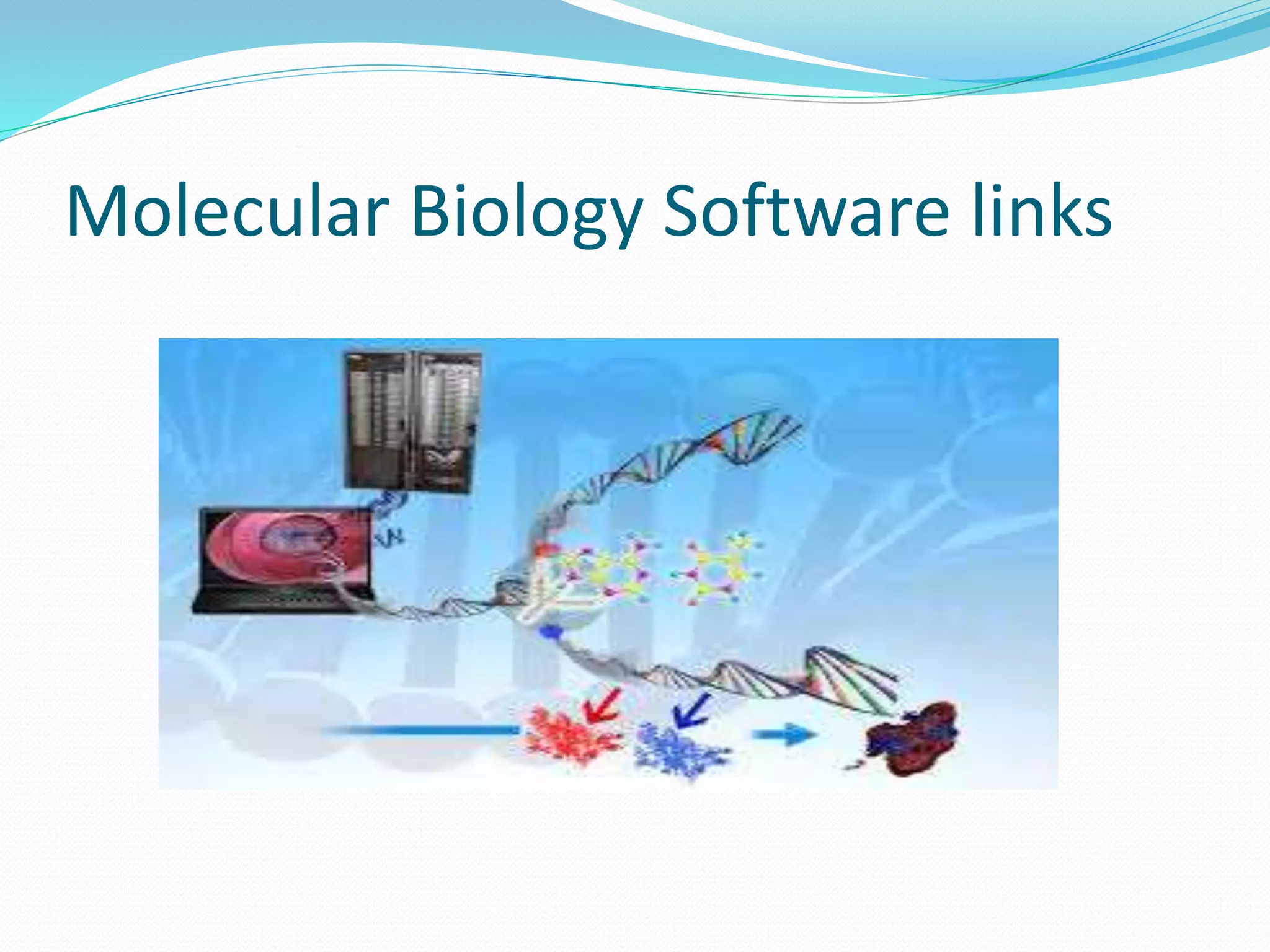 Molecular Biology Software Links | PPT