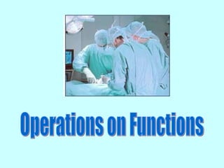 Operations on Functions | PPT