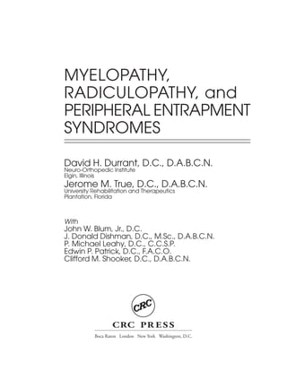 Myelopathy Radiculopathy And Peripheral Entrapment Syndromes David H ...