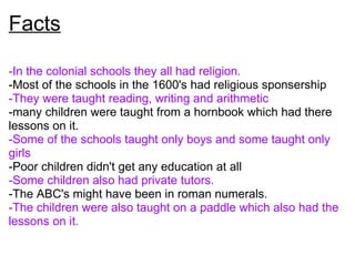 Colonial Schools | PPT