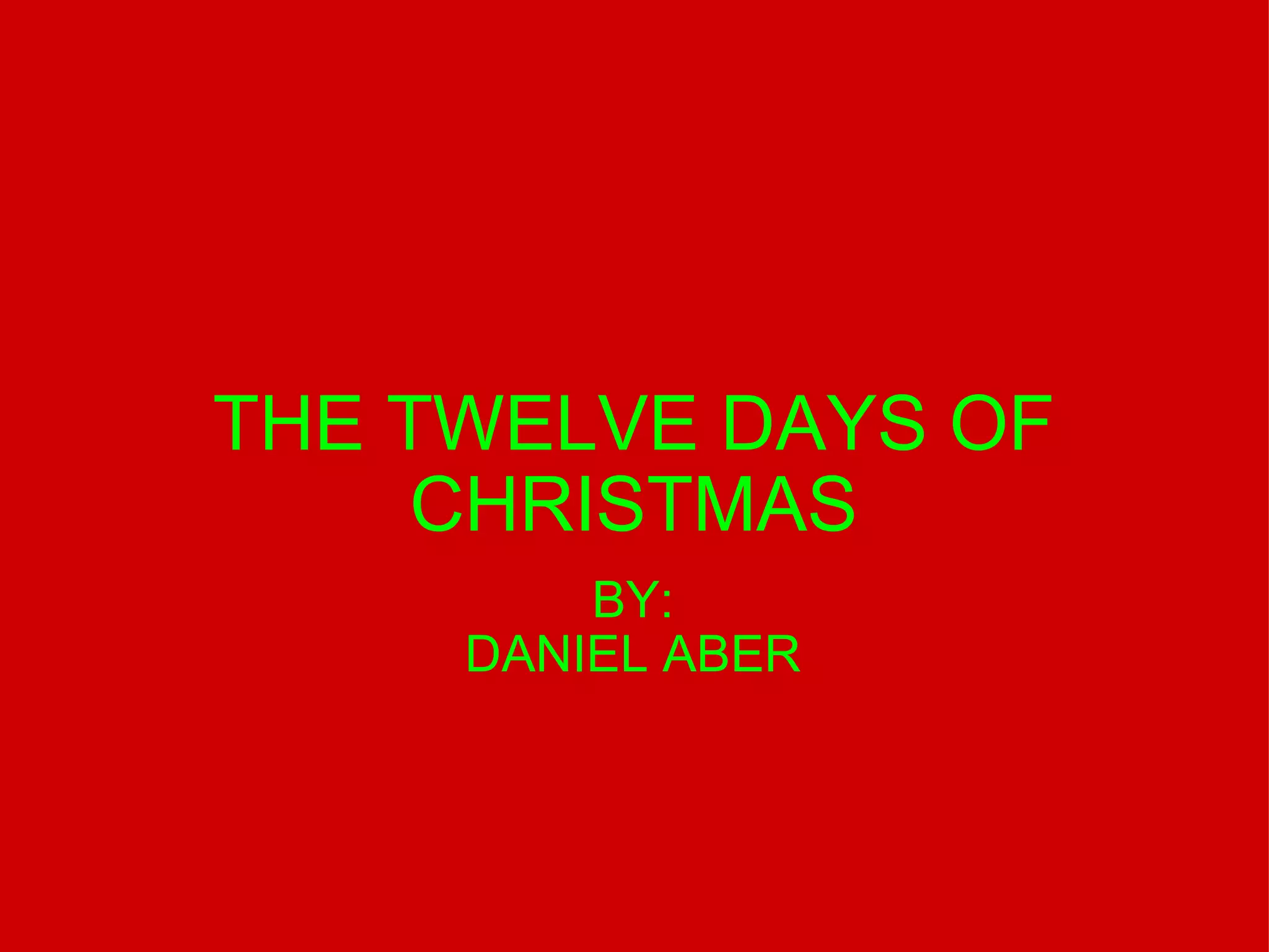 The Twelve Days Of Christmas Ppt