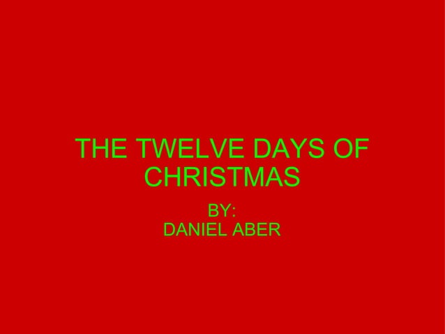 THE TWELVE DAYS OF CHRISTMAS | PPT