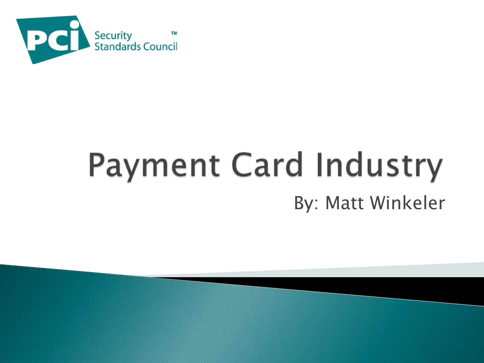 Payment card industry data security standard | PPT | Credit Cards ...