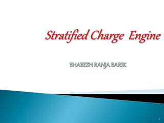 Stratified-charge-engine-ppt | PPTX