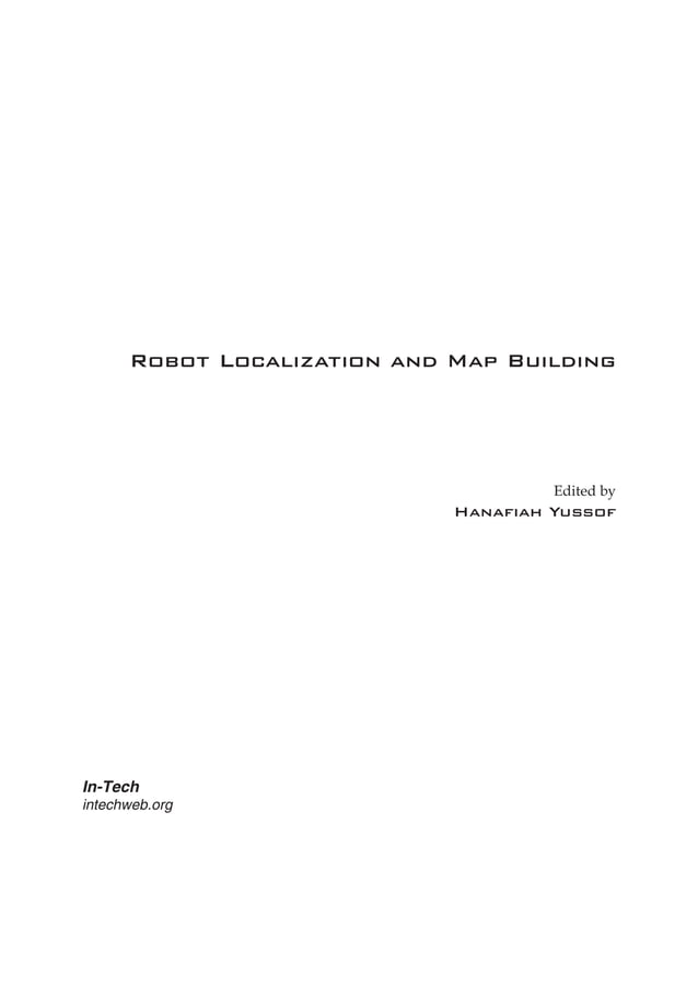 Robot Localization And Map Building Hanafiah Yussof Ed | PDF