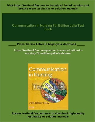 Communication in Nursing 7th Edition Julia Test Bank | PDF