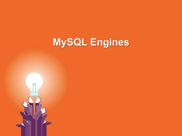 MySQL Architecture and Engine | PPT