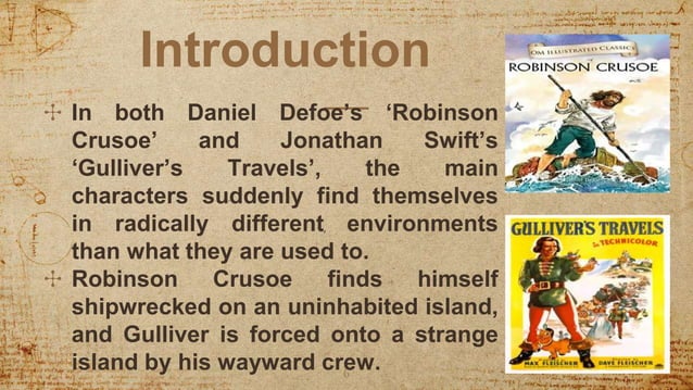 105 Comparison of 'Gulliver's Travels'and 'Robinson Crusoe'.pptx