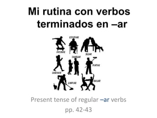 Regular -ar verbs | PPT