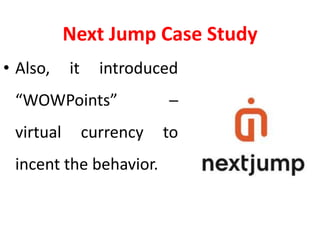 Nextjump case study - Gamification in employee engagement - Manu Melwin ...