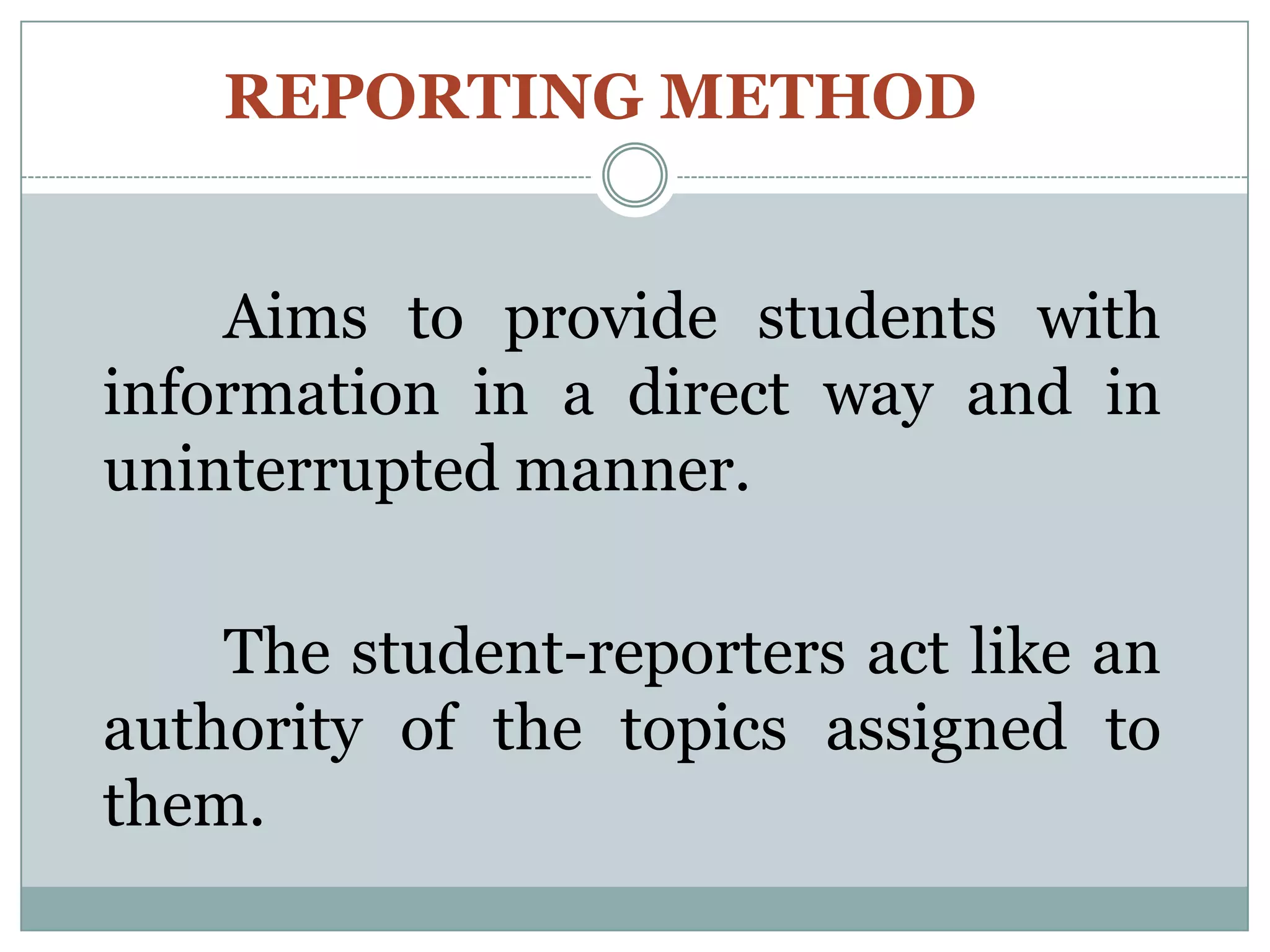 Dialectic Teaching Approach: Reporting Method | PPTX