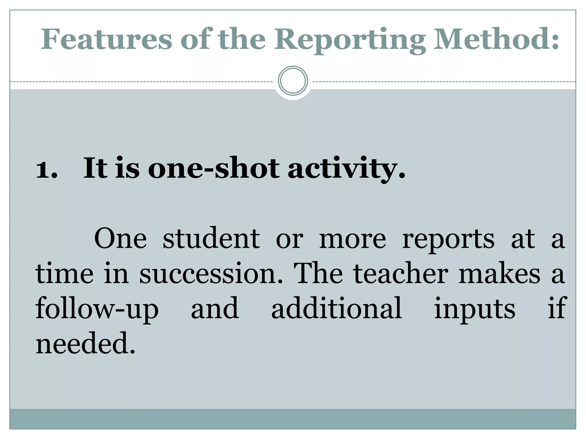 Dialectic Teaching Approach: Reporting Method | PPTX