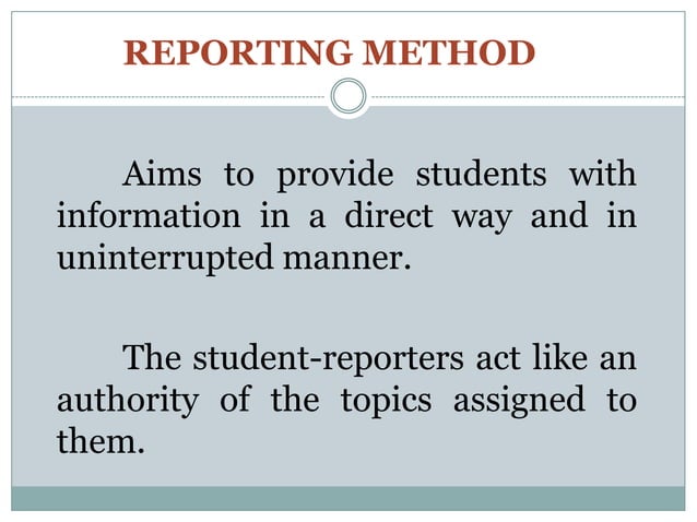 Dialectic Teaching Approach: Reporting Method | PPTX