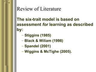 Teaching the Six Traits Holly Bembridge | PPT