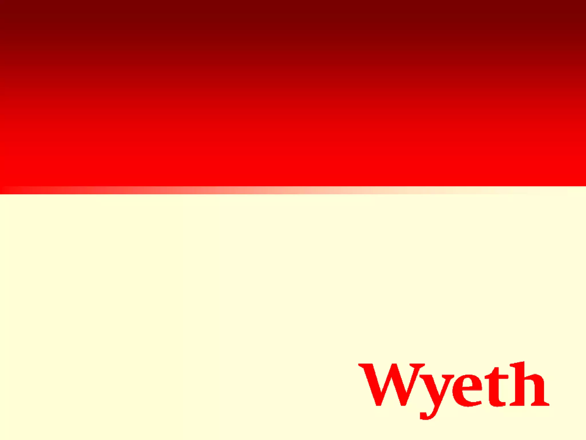 wyeth Merrill Lynch Global Pharmaceutical, Biotechnology and Medical Device Conference ...