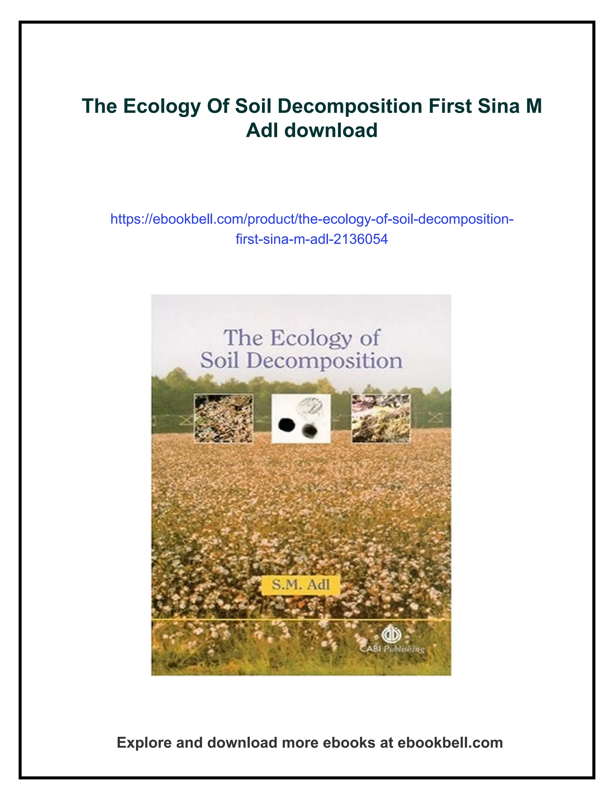 The Ecology Of Soil Decomposition First Sina M Adl | PDF