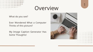 1069358_Navneet_Image_Caption_Generator.pptx