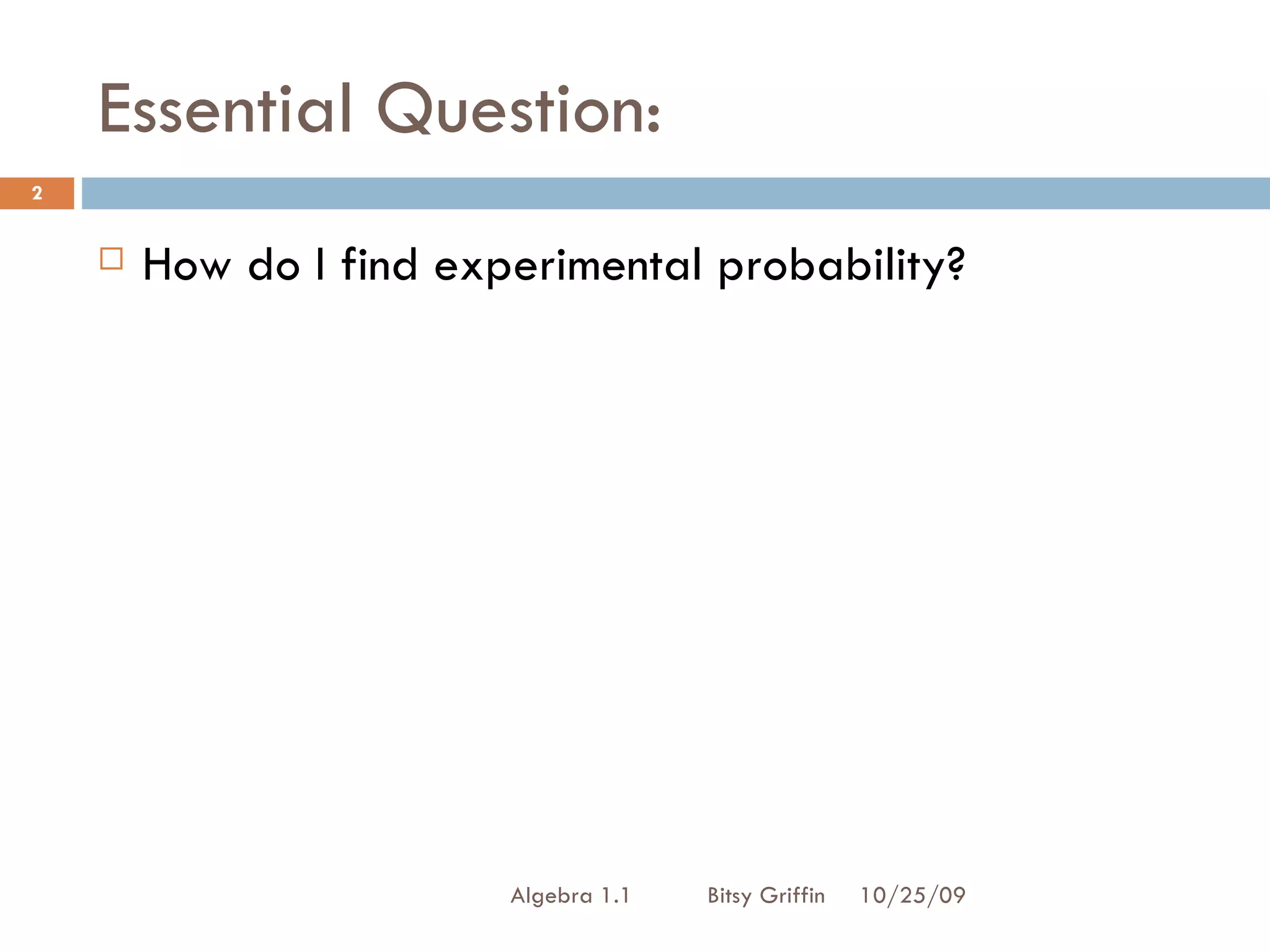 107 Experimental Probability | PPT