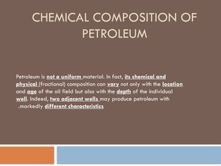 1074418_Chemical composition of petroleum.pptx