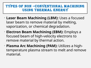 Non Conventional machining using thermal.pptx