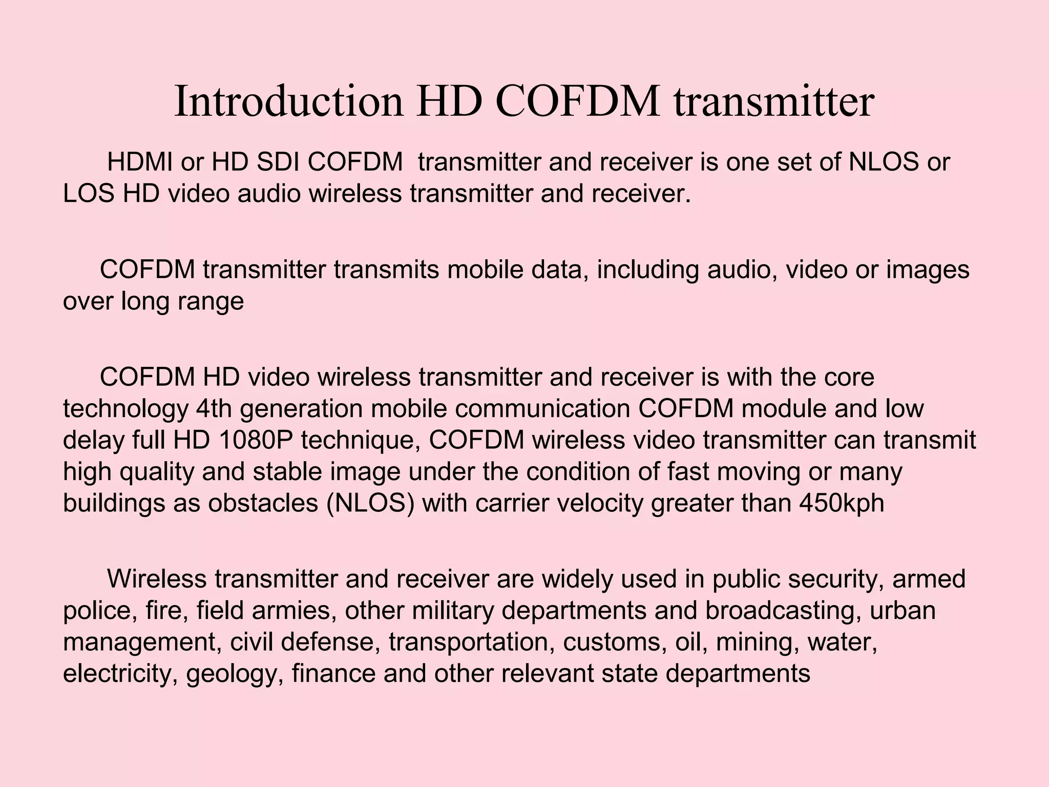 cofdm wireless audio video transmitter, 1080 p NLOS LOS HDMI SDI | PPT