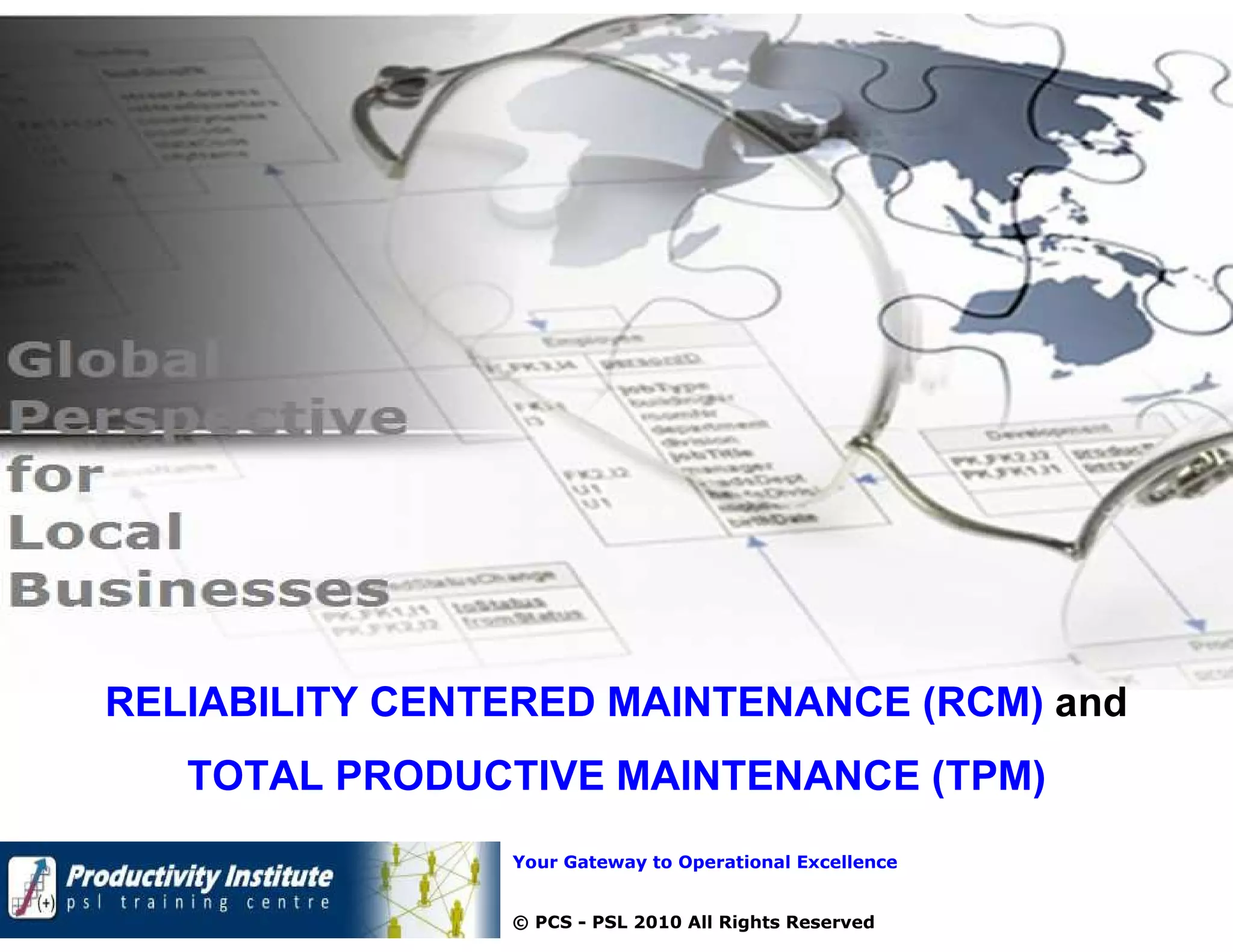 Reliability Centered Maintenance (RCM) and Total Productive Maintenance ...