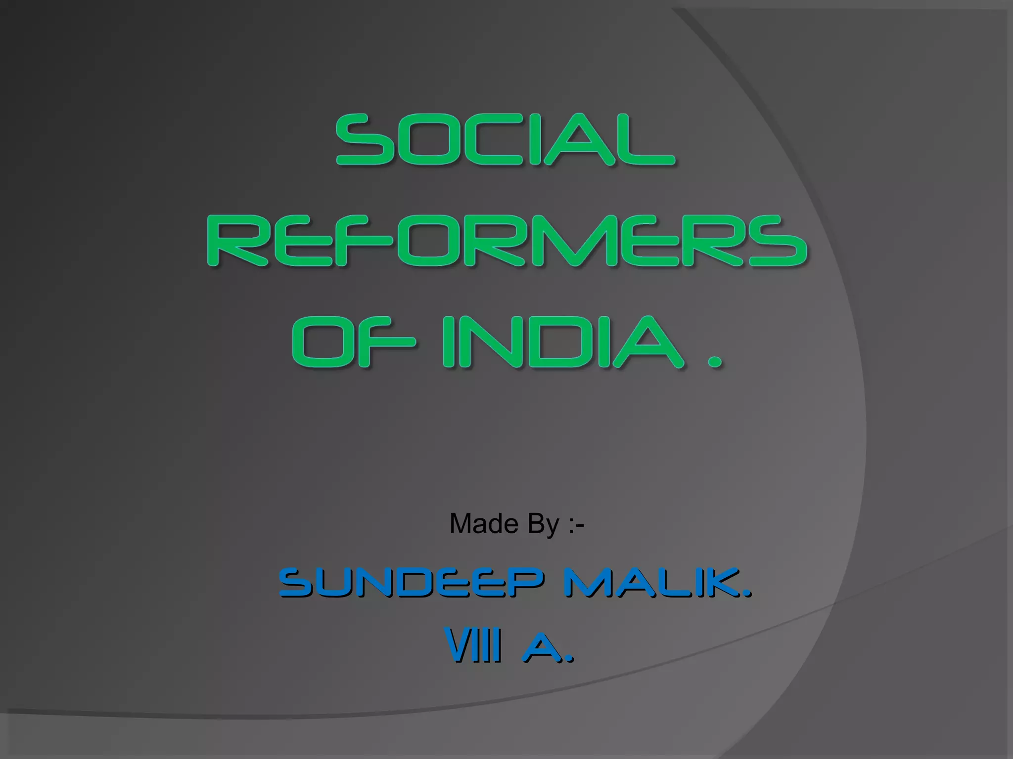 Social Reformers of India | PPT