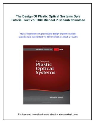 The Design Of Plastic Optical Systems Spie Tutorial Text Vol Tt80 ...