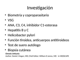 Urticaria crónica: guías de diagnóstico. | PPT