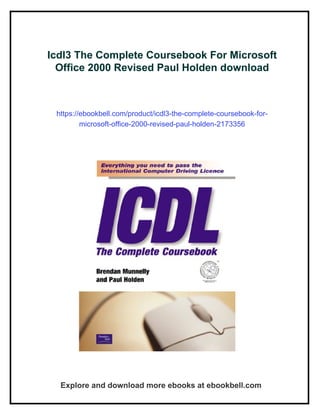 Icdl3 The Complete Coursebook For Microsoft Office 2000 Revised Paul ...