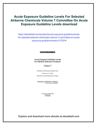 Acute Exposure Guideline Levels For Selected Airborne Chemicals Volume ...