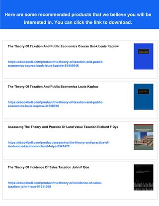 The Theory Of Taxation And Public Economics Louis Kaplow | PDF