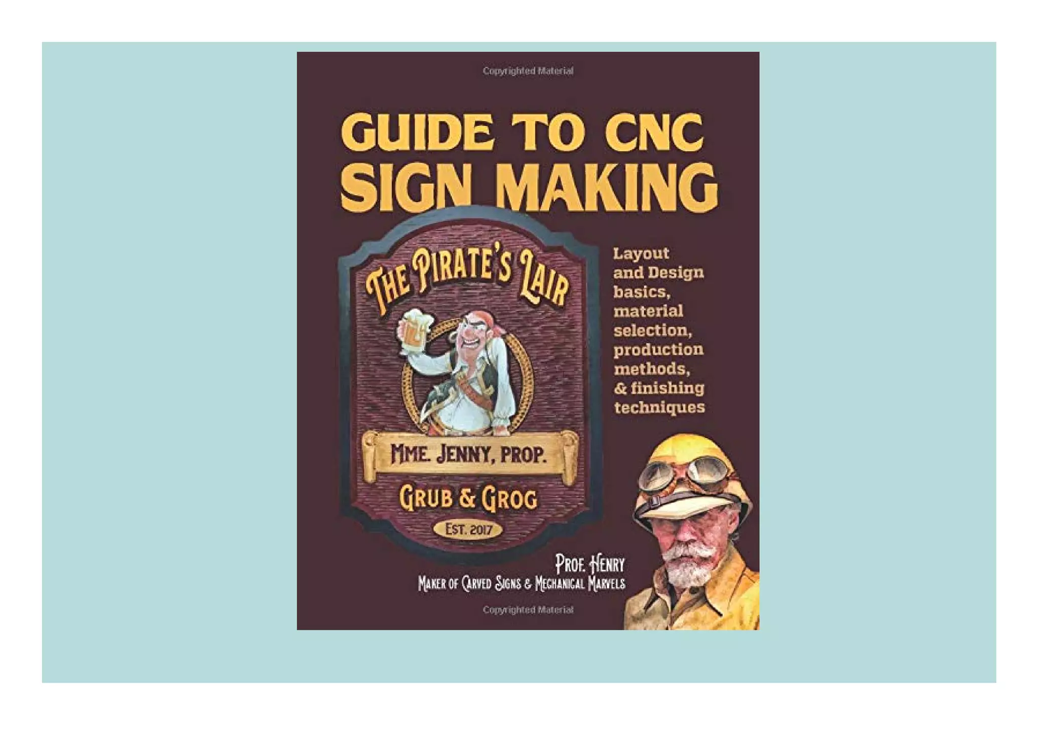 #PDF# Guide to CNC Sign Making Layout & design production methods and finishing techniques | PDF