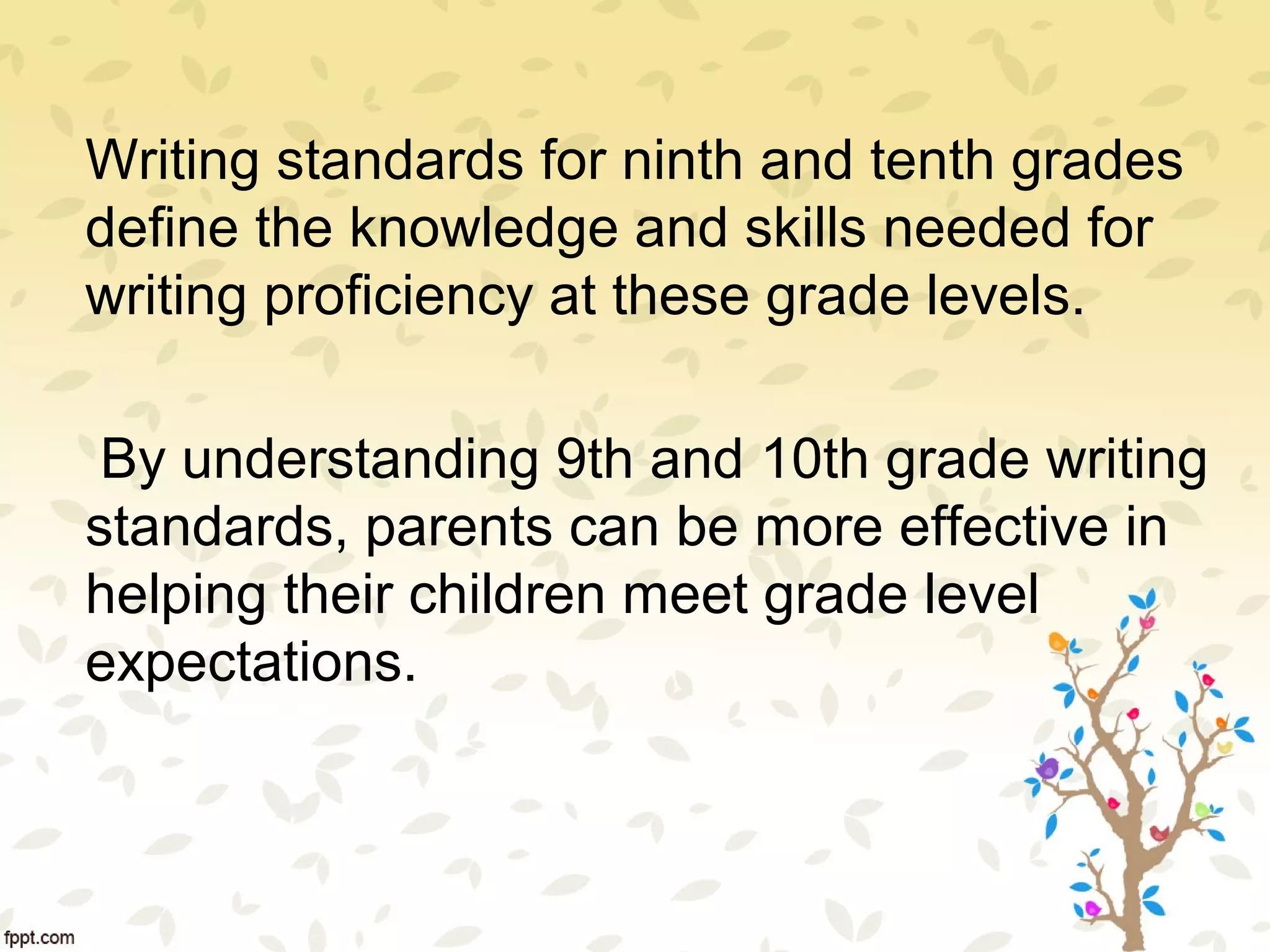 Writing Standards for Grade 9th & 10th | PPT