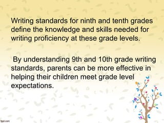 Writing Standards for Grade 9th & 10th | PPT | Homework and Study ...