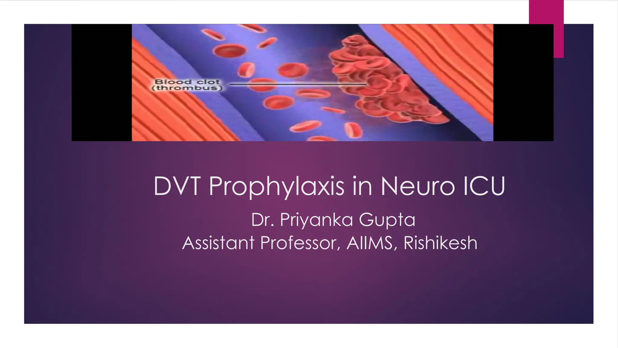 1091_DVT-Prophylaxis-in-Neuro-ICU-1-2.ppt