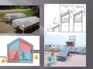 FORCED CONVECTION SOLAR DRYER | PPTX