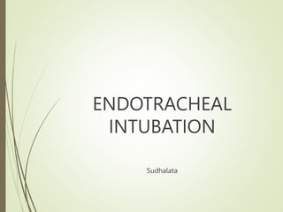 Endotracheal-Intubation is a procedure to save the human life from any ...