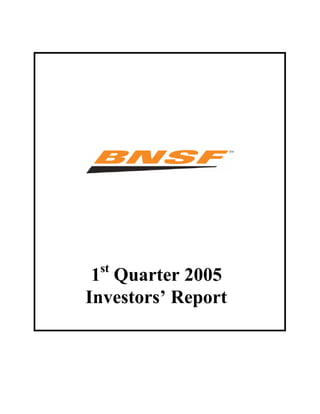 bnsf 1Q_2005_Investors_Report | PDF
