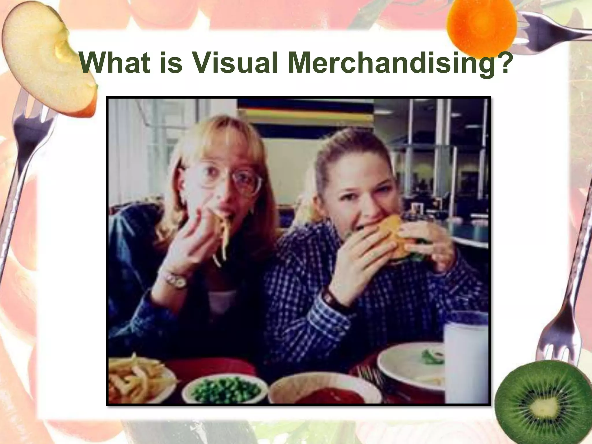 Introduction to Visual Merchandising | PPTX